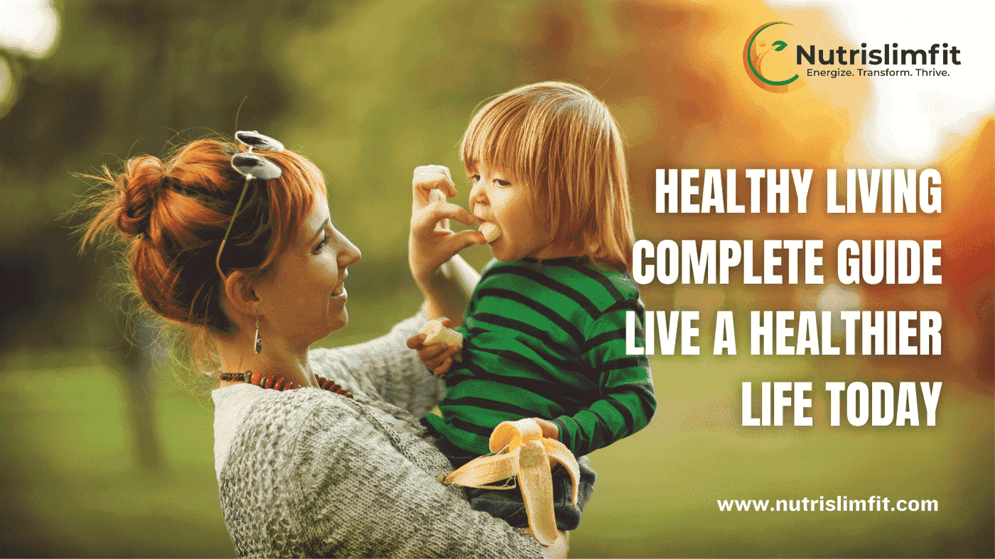 Healthy Living Guide: How to Live a Healthier, Happier Life